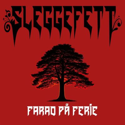 Farao På Ferie - Sleggefett | Album | AllMusic