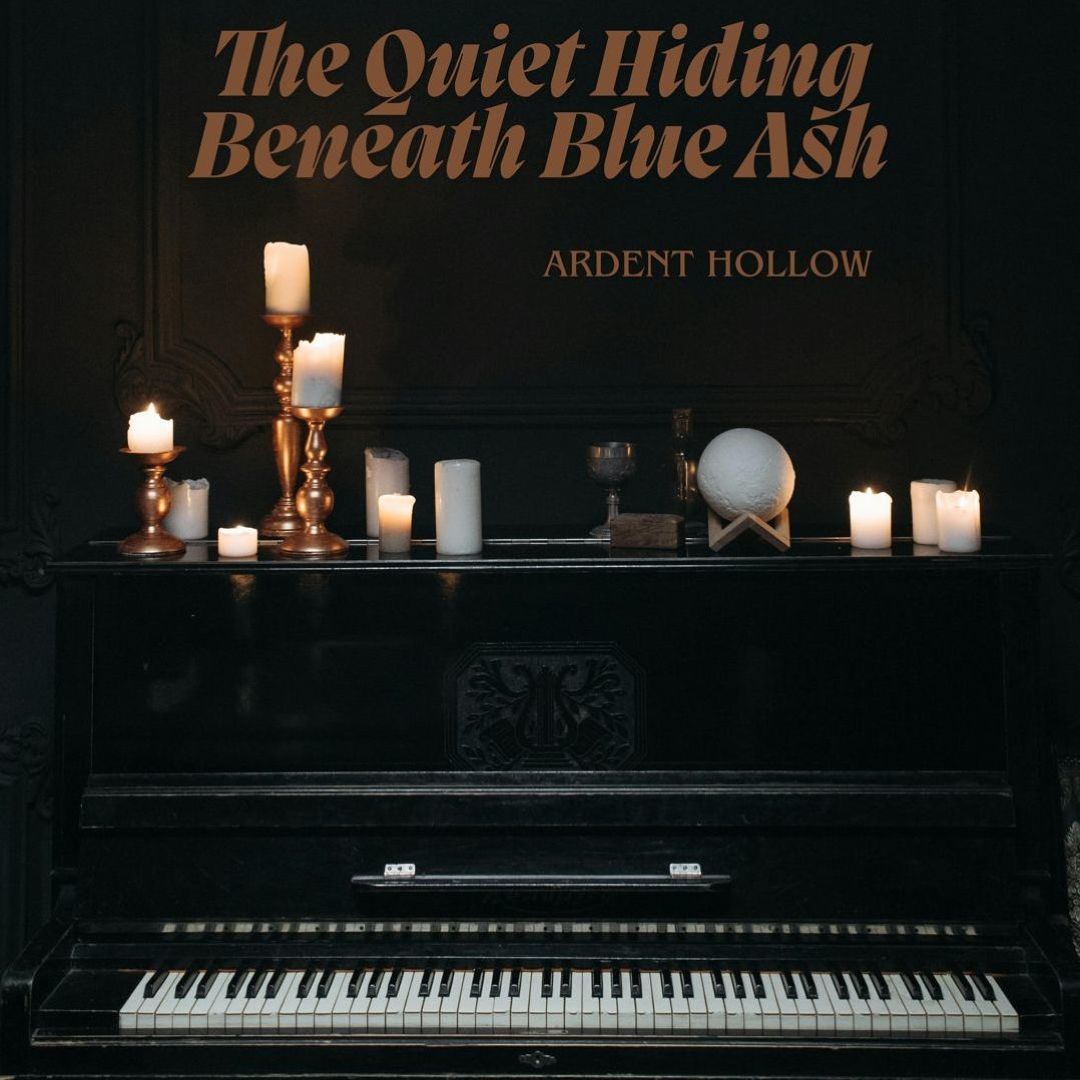 The Quiet Hiding Beneath Blue Ash - Ardent Hol... | AllMusic