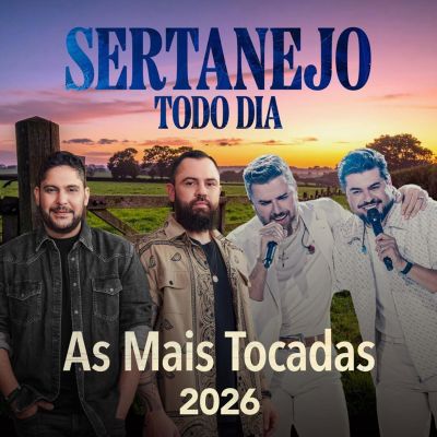 Sertanejo Todo Dia: As Mais Tocadas 2026 [Ao V... | AllMusic